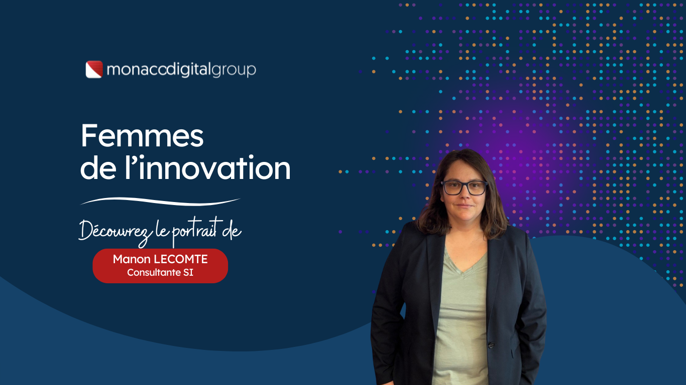 Femmes de l'innovation, Manon Lecomte - Monaco Digital